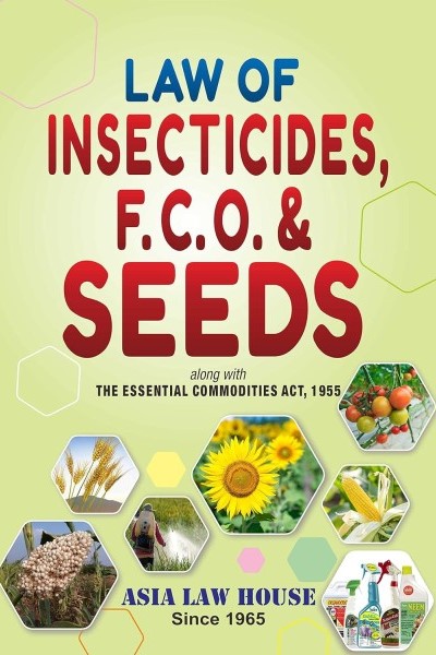 Law of Insecticides, Fertiliser Control Order (FCO) and Seeds along ...